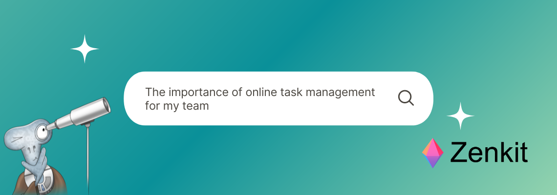 How to Introduce Your Team to Online Task Management - Zenkit