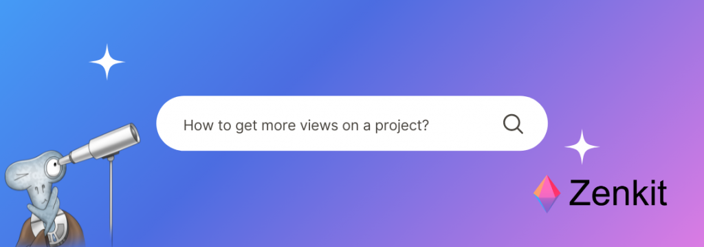 Zenkit Projects: A Guide to Project Views | Zenkit